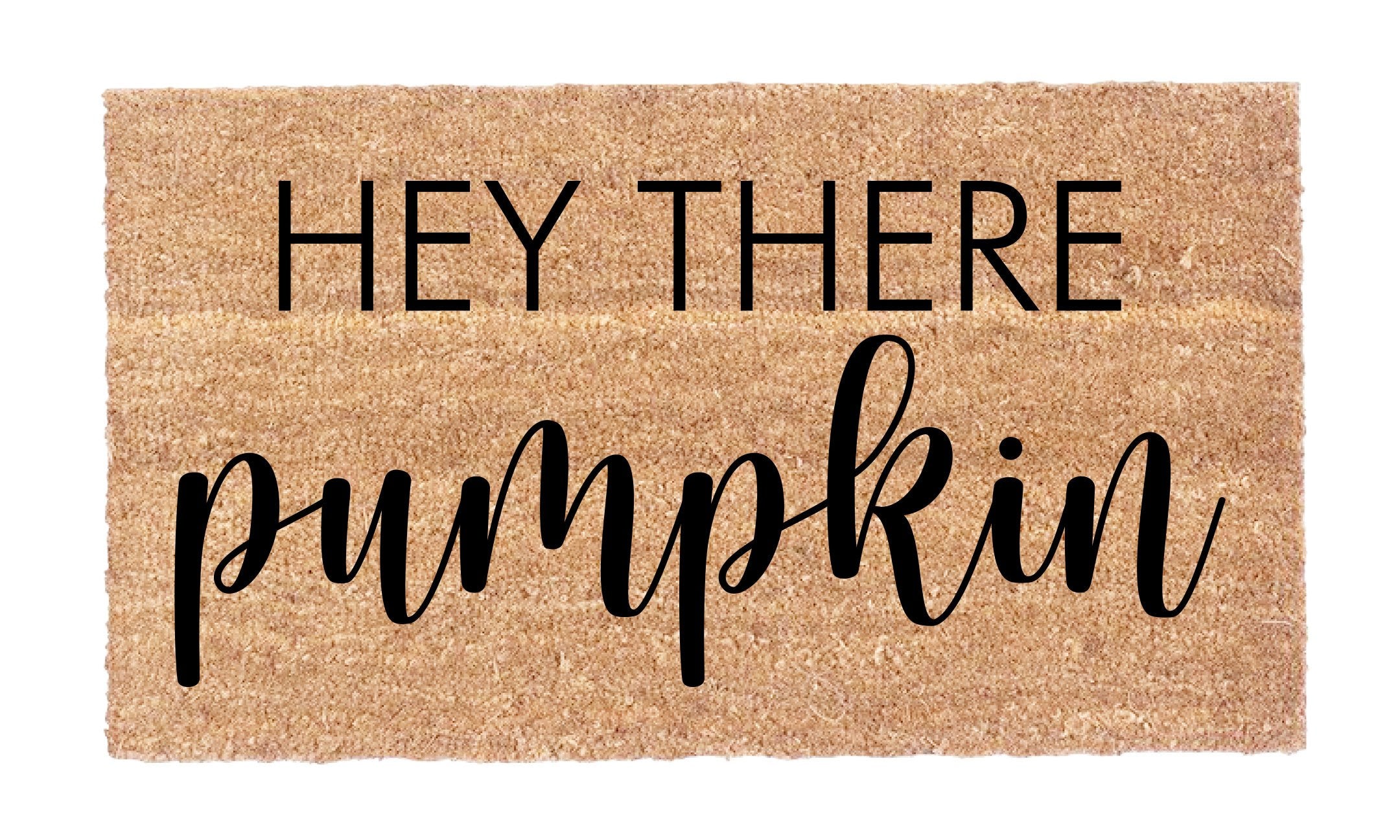 Hey There Pumpkin – Mat Supplier Group